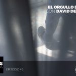 Calle Oscura 46: El Orgullo de Ser con David de Haro | Jota Barros